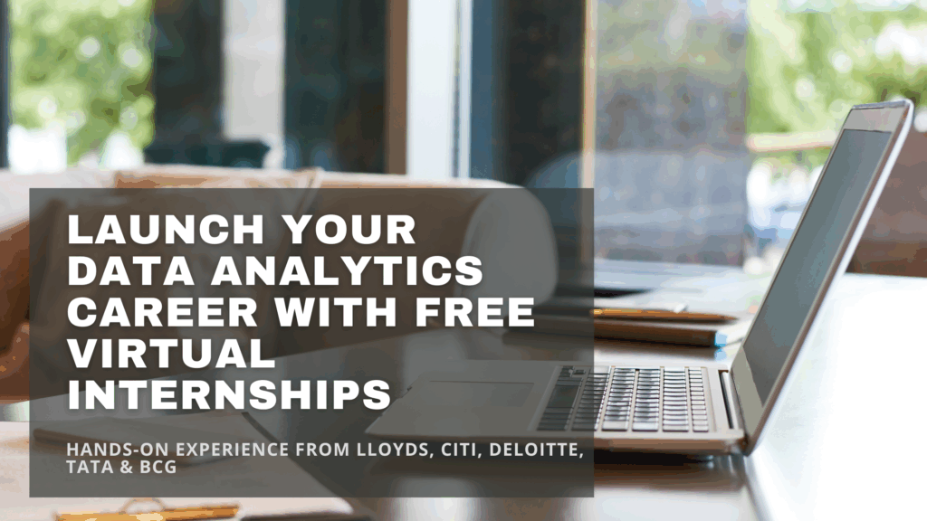Break into Data Analytics with Free Virtual Internships from Top Companies!