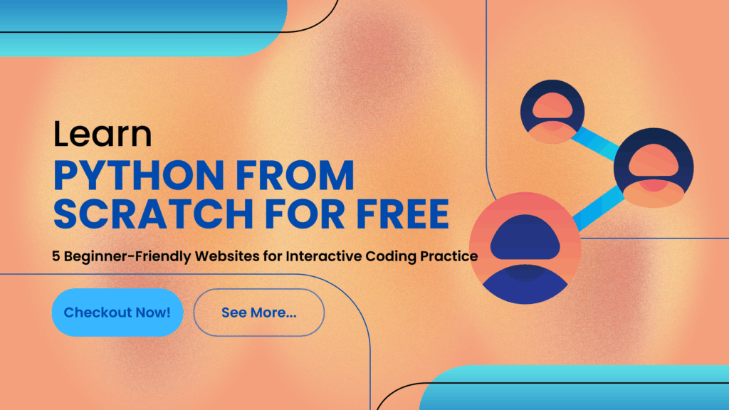 🐍 Want to Learn Python from Scratch for Free? Here Are 5 Amazing Platforms!
