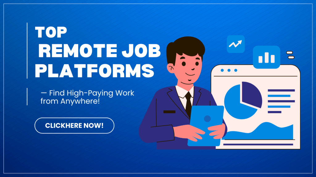 The Best Remote Work Platforms for High-Paying Jobs from Home in 2025