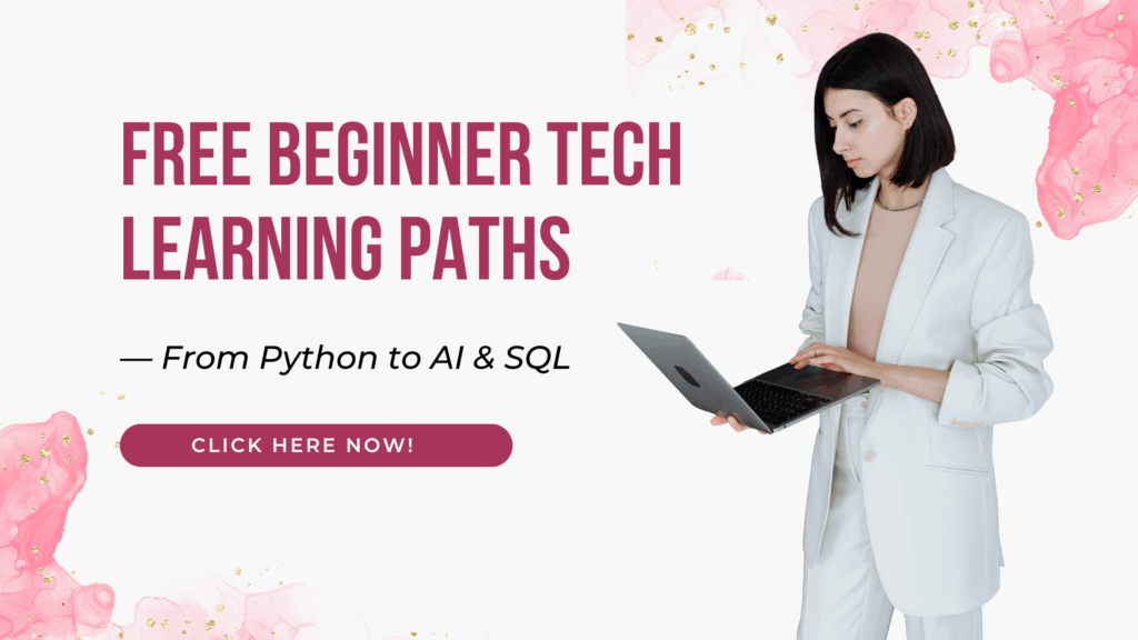 Beginner-Friendly Free Tech Learning Paths: Python, PHP, AI, SQL, Databases & Excel