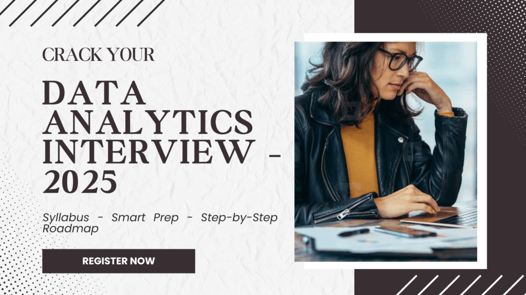 Ace Your Next Data Analytics Interview in 2025: The Complete Syllabus & Practical Guide